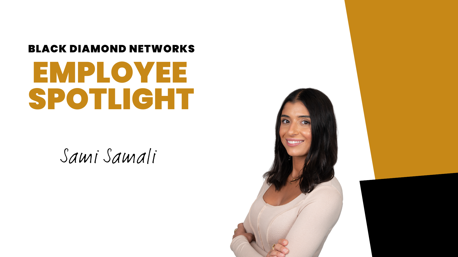 Employee Spotlight: Sami Samali - Black Diamond Networks
